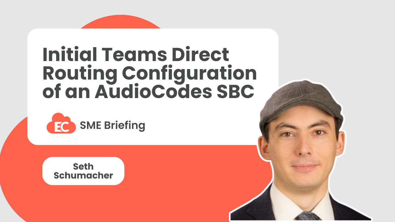 Initial Teams Direct Routing Configuration of an AudioCodes SBC