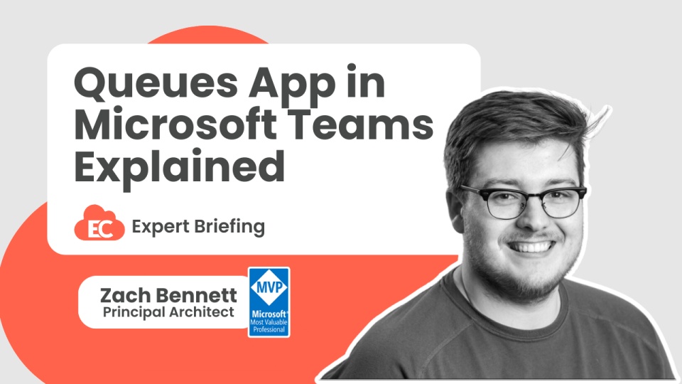 Queues App for Microsoft Teams Explained